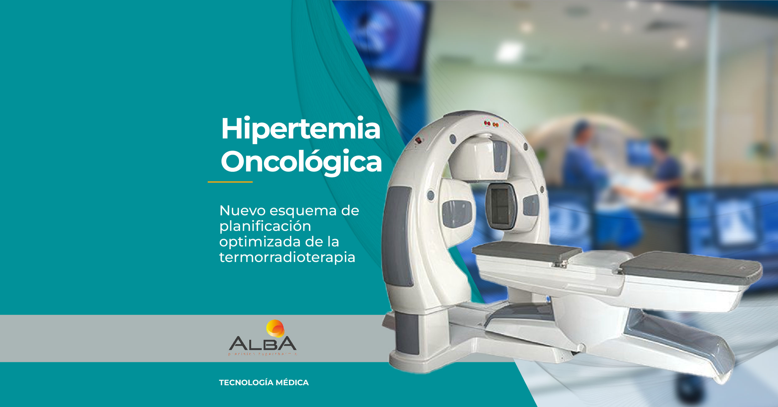Termorradioterapia: nuevo esquema de planificación ALBA 4D - ΔTFísica